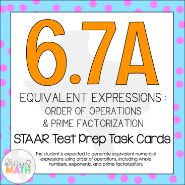 6.7A: Equivalent Expressions: Order of Operations & Prime Factorization ...